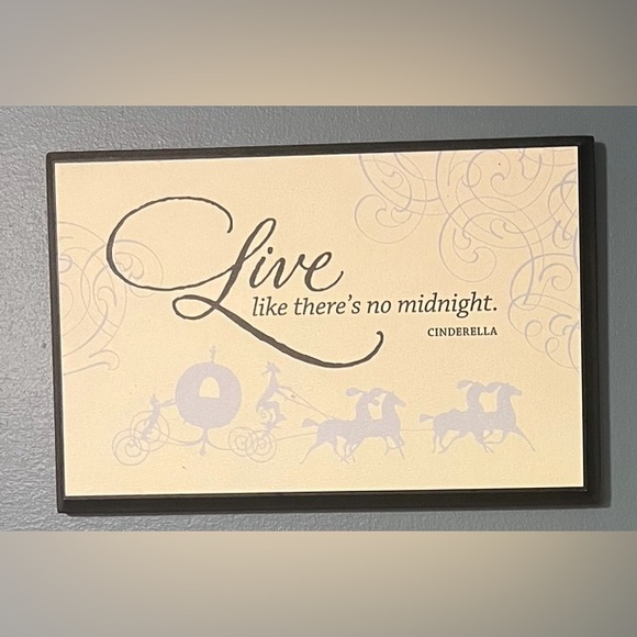 Hallmark | Accents | Hallmark Cinderella Sign Live Like Theres No ...